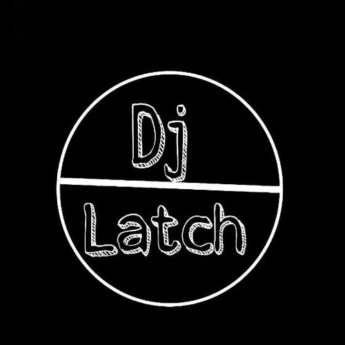 Stream DJ Latch music | Listen to songs, albums, playlists for free on SoundCloud