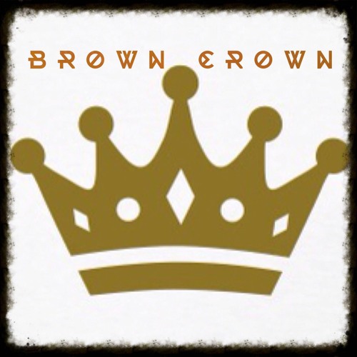 Stream Brown Crown music | Listen to songs, albums, playlists for free ...