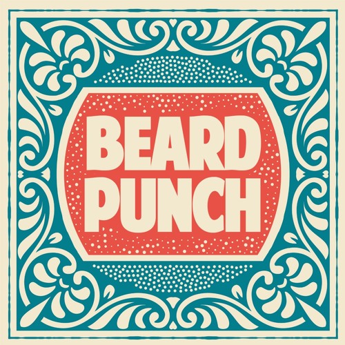 Stream Beard Punch music | Listen to songs, albums, playlists for free ...