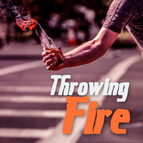 Stream THROWING FIRE music | Listen to songs, albums, playlists for ...