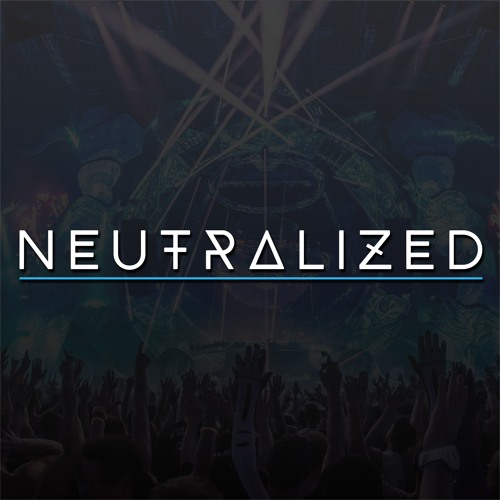 Stream Neutralized music | Listen to songs, albums, playlists for free ...