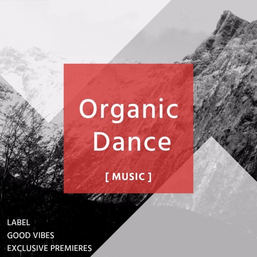 Stream Organic Dance [Music] music | Listen to songs, albums, playlists ...