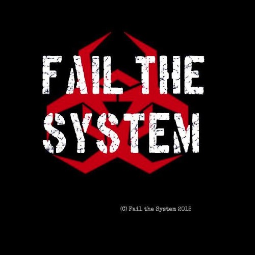 Stream Fail The System music | Listen to songs, albums, playlists for ...