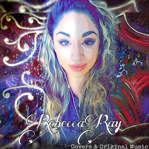 Stream Rebecca Ray music | Listen to songs, albums, playlists for free ...