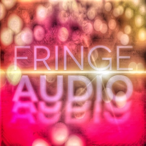 Stream Fringe Audio music | Listen to songs, albums, playlists for free ...