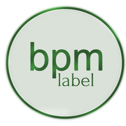 Stream BpM Label music | Listen to songs, albums, playlists for free on ...