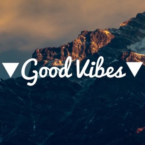 Stream GOOD VIBES - REPOST CHANNEL FREE music | Listen to songs, albums ...