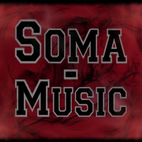 Stream Soma-Music music | Listen to songs, albums, playlists for free ...