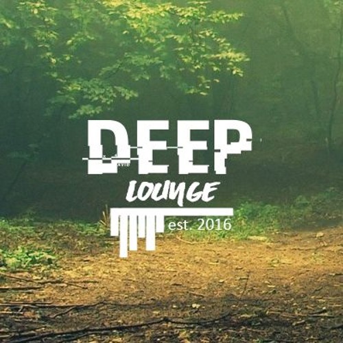Stream Deep Lounge music | Listen to songs, albums, playlists for free ...