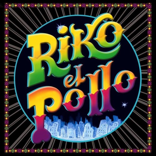 Stream RIKO EL POLLO music | Listen to songs, albums, playlists for ...