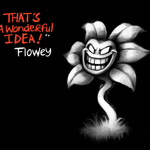 Stream flowey the flower music | Listen to songs, albums, playlists for ...