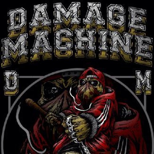 Stream damage machine music | Listen to songs, albums, playlists for ...