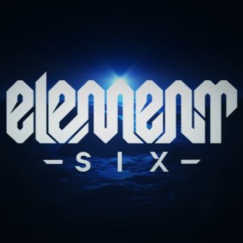 Stream Element Six music | Listen to songs, albums, playlists for free ...