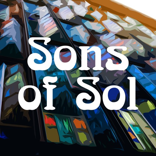 Stream Sons Of Sol music | Listen to songs, albums, playlists for free ...