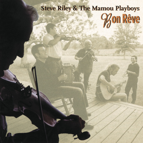 Stream Steve Riley & the Mamou Playboys music | Listen to songs, albums ...