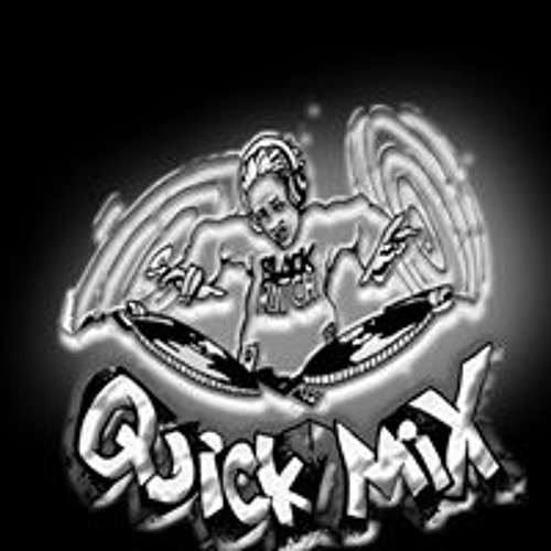 Stream DJ "Quick Mix" music | Listen to songs, albums, playlists for ...