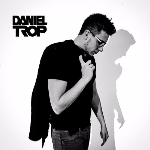 Stream Daniel Trop music | Listen to songs, albums, playlists for free ...