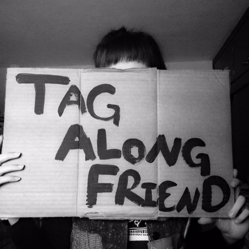 Stream Tag Along Friend music | Listen to songs, albums, playlists for ...