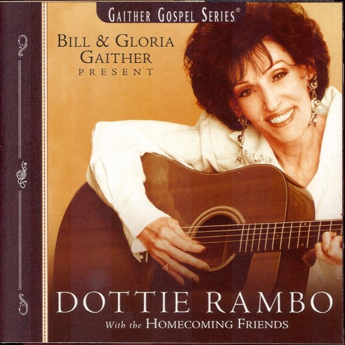 Stream Dottie Rambo music | Listen to songs, albums, playlists for free ...