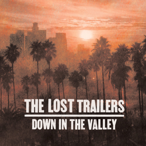 Stream Lost Trailers music | Listen to songs, albums, playlists for ...