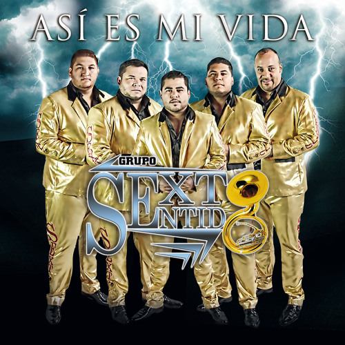 Stream Grupo Sexto Sentido music | Listen to songs, albums, playlists ...