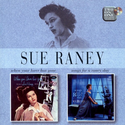 Stream Sue Raney music | Listen to songs, albums, playlists for free on ...