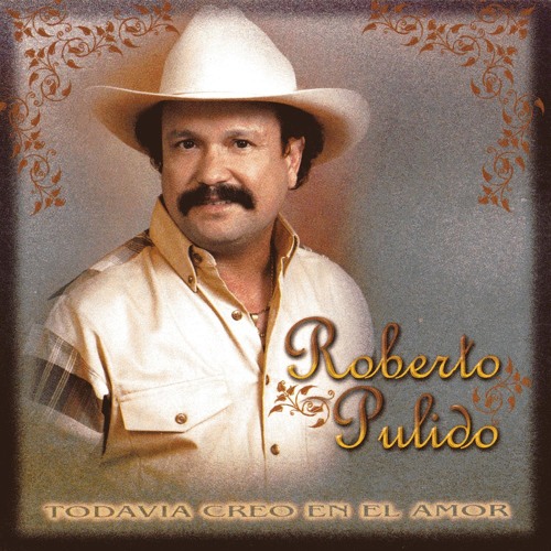 Stream Roberto Pulido music | Listen to songs, albums, playlists for ...