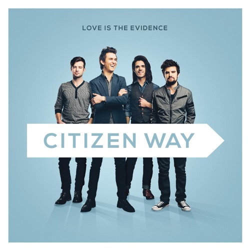Stream Citizen Way music | Listen to songs, albums, playlists for free ...