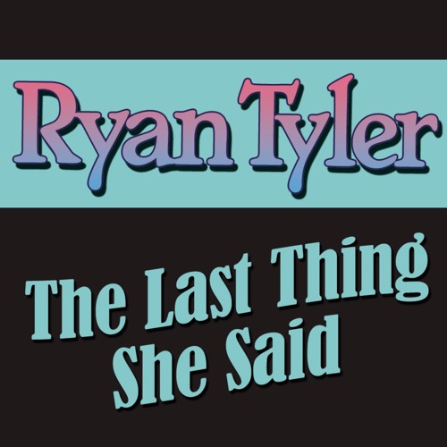 Stream Ryan Tyler music | Listen to songs, albums, playlists for free ...