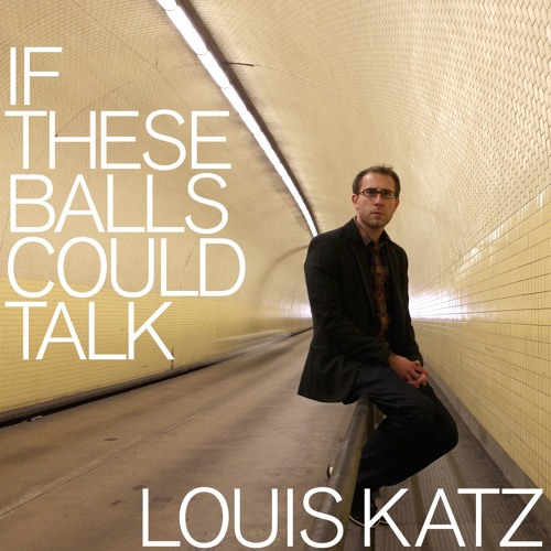 Stream Louis Katz music | Listen to songs, albums, playlists for free ...