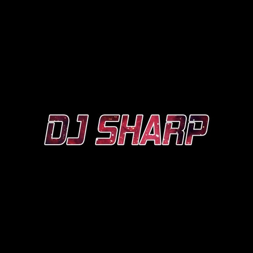 Stream DJ SHARP music | Listen to songs, albums, playlists for free on ...