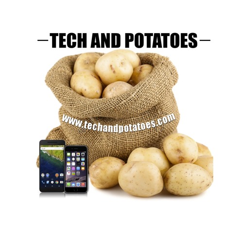 Stream Tech and Potatoes | Listen to podcast episodes online for free ...