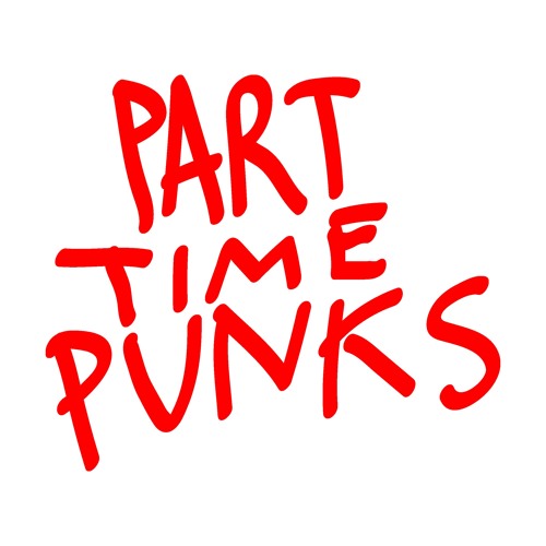 Stream Part Time Punks music | Listen to songs, albums, playlists for ...