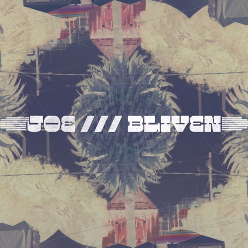 Stream Joe Bliven music | Listen to songs, albums, playlists for free ...
