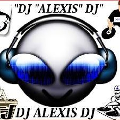 Stream Alexis Aldanita | Listen to DE TODO DJ ALEXIS 2015 playlist ...