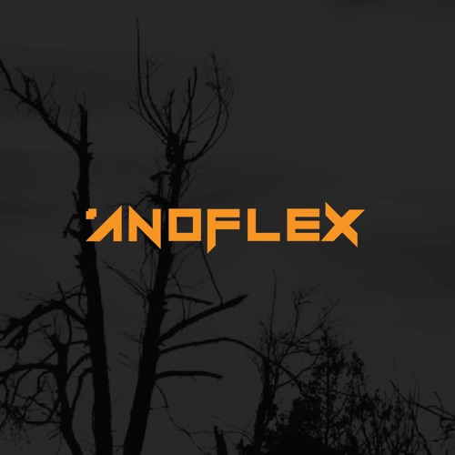 Stream ANOFLEX music | Listen to songs, albums, playlists for free on ...