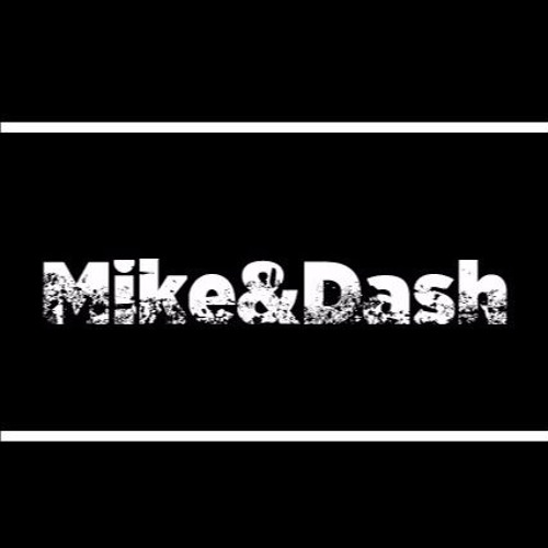 Stream Mike&Dash music | Listen to songs, albums, playlists for free on ...