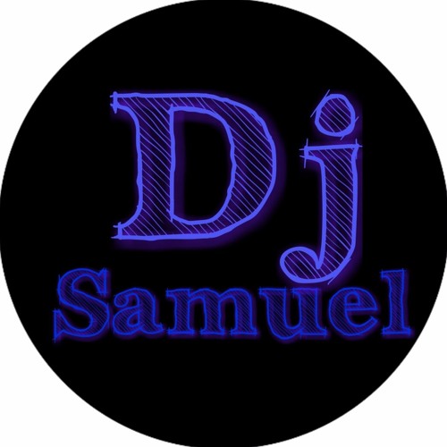 Stream Dj Samuel music | Listen to songs, albums, playlists for free on ...