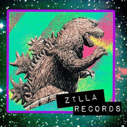 Stream Zilla Records music | Listen to songs, albums, playlists for ...