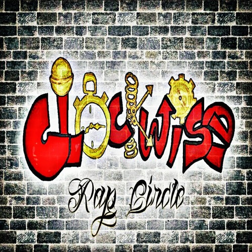 Stream Clockwise Rap Circle music | Listen to songs, albums, playlists ...