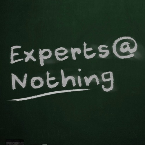 Stream Experts At Nothing music | Listen to songs, albums, playlists ...