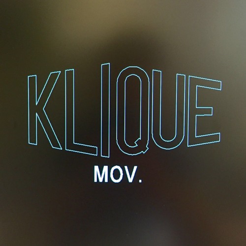 Stream KLIQUE Movement music | Listen to songs, albums, playlists for ...