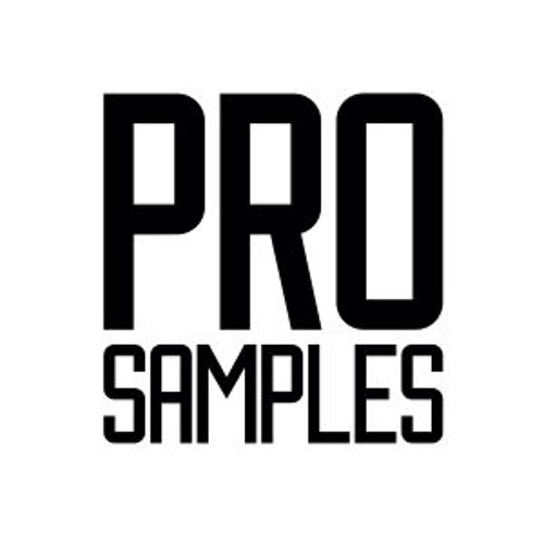 Stream Pro Samples music | Listen to songs, albums, playlists for free ...