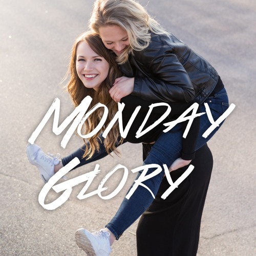 Stream Monday Glory music | Listen to songs, albums, playlists for free ...
