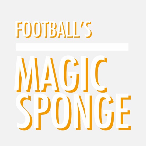 Stream Footballs Magic Sponge | Listen to podcast episodes online for ...
