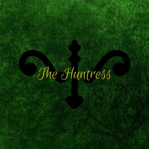 Stream The Huntress music | Listen to songs, albums, playlists for free ...