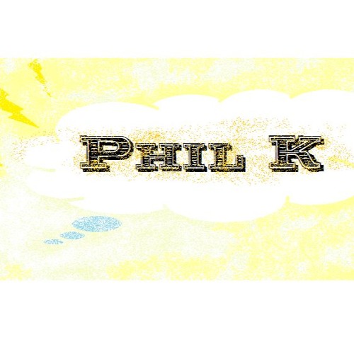 Stream Phil K music | Listen to songs, albums, playlists for free on ...