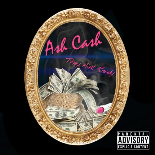 Stream Ash Cash music | Listen to songs, albums, playlists for free on ...