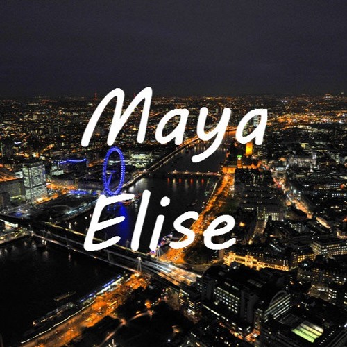 Stream maya_elise_ music | Listen to songs, albums, playlists for free ...