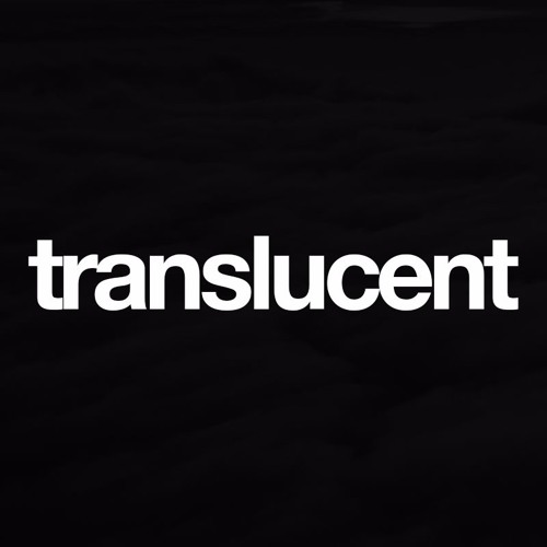 Stream translucent. music | Listen to songs, albums, playlists for free ...